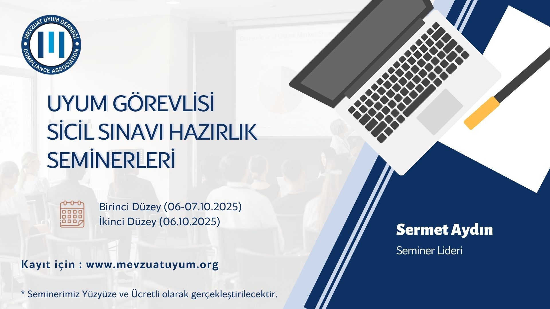 Uyum Görevlisi Sicil Sınavı Hazırlık Seminerleri - Mevzuat Uyum Derneği